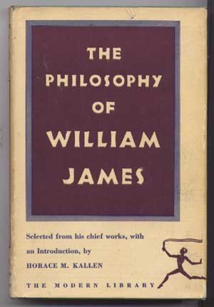 The Philosophy of William James; (The Modern Library of the World's ...