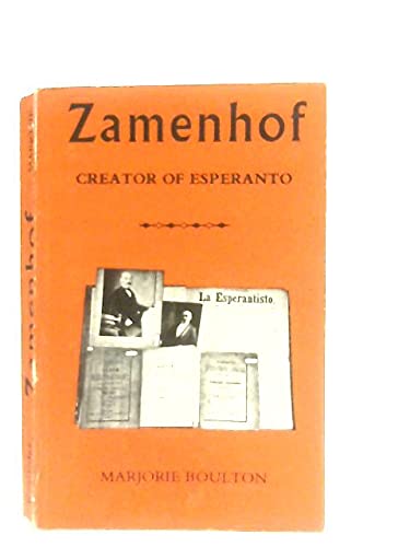 Zamenhof, creator of Esperanto: Boulton, Marjorie: Amazon.com: Books