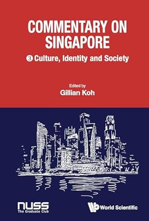 Commentary on Singapore: Volume 3: Culture, Identity and Society eBook ...