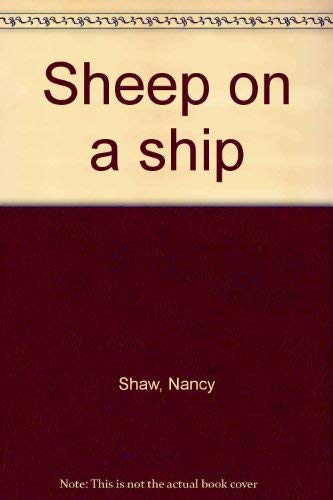 Sheep on a ship: Shaw, Nancy: 9780440849926: Amazon.com: Books