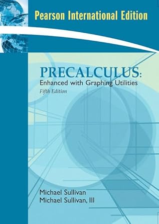 Amazon.com: Precalculus: Enhanced with Graphing Utilities ...