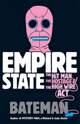 [(Empire State)] [ By (author) Colin Bateman ] [July, 2013]: Amazon.co ...