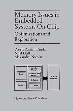 Memory Issues in Embedded Systems-on-Chip: Optimizations and ...