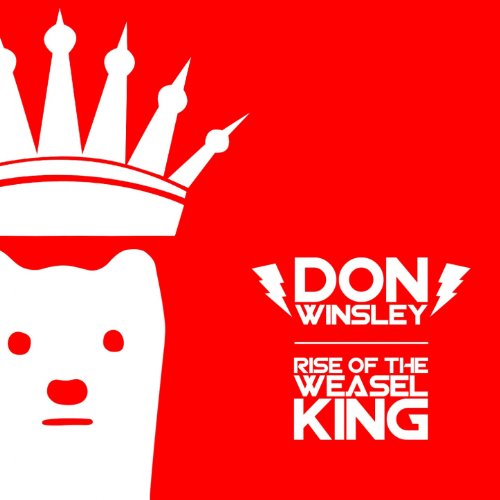 Amazon.com: Rise of the Weasel King [Explicit] : Don Winsley: Digital Music