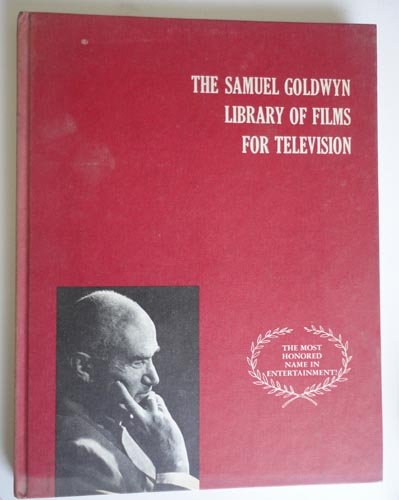 The Samuel Goldwyn Library of Films for Television: Samuel Goldwyn ...