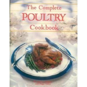 The Complete Poultry Cookbook: Gandara, Lonnie: 9780895866943: Amazon ...
