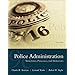 Police Administration: Structures, Processes, and Behavior: Swanson ...