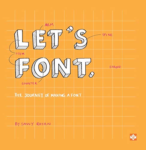 Buy Lets Font - The Journey Of Making A Font Book Online at Low Prices ...