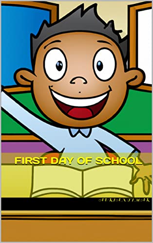 Amazon | First Day of School (English Edition) [Kindle edition] by ...