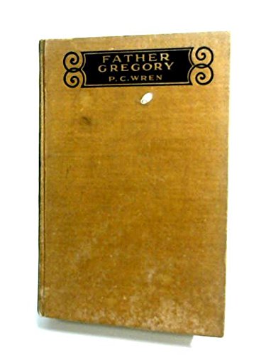 FATHER GREGORY: Wren, Percival Christopher: Amazon.com: Books