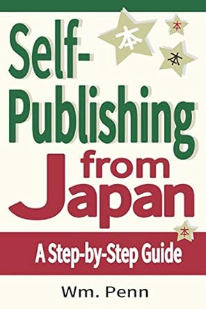 Buy Self-Publishing from Japan: A Step-by-Step Guide Book Online at Low Prices in India | Self ...