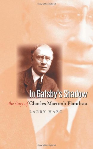 In Gatsby's Shadow: The Story of Charles Macomb Flandrau eBook : Haeg ...
