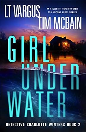 Amazon.com: Girl Under Water: An absolutely unputdownable and gripping crime thriller (Detective ...
