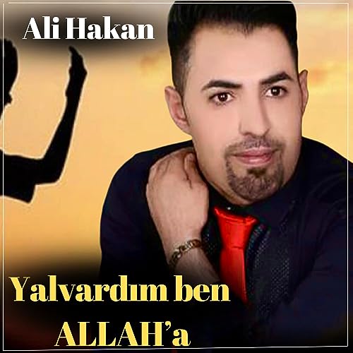 Play Yalvardım Ben Allah’a by Ali Hakan on Amazon Music