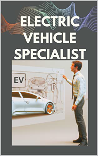 Amazon.com: Electric Vehicle Specialist: Handbook for Electric Vehicle ...