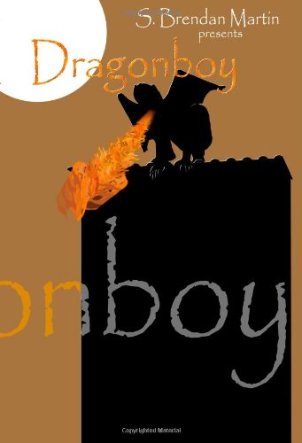 Dragonboy: Martin, S. Brendan: 9781438246932: Amazon.com: Books