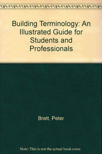 Building Terminology: An Illustrated Guide for Students and ...