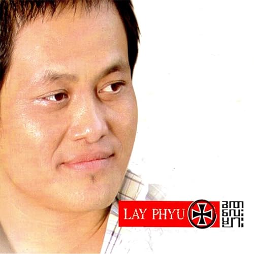 Play Kha Na Lay Myar by Lay Phyu on Amazon Music