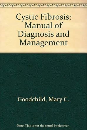 Cystic Fibrosis: Manual of Diagnosis and Management: Goodchild, Dodge ...