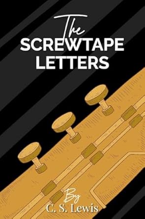 The Screwtape Letters eBook : C. S. Lewis: Amazon.com.au: Kindle Store