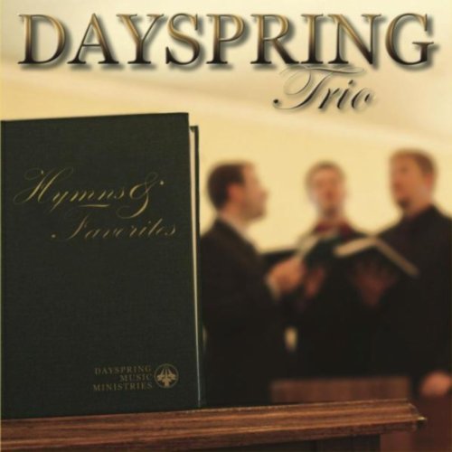 Amazon.com: Hymns & Favorites : The Dayspring Trio: Digital Music