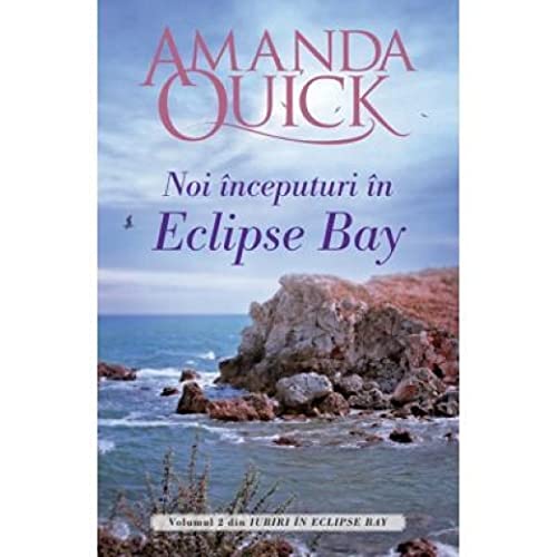 Amazon.com: Noi Inceputuri In Eclipse Bay: 9786063344077: Amanda Quick ...