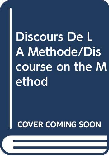 Discours De LA Methode/Discourse on the Method : Descartes, Rene ...