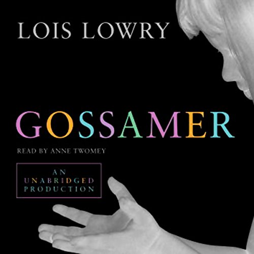 Amazon.com: Gossamer (Audible Audio Edition): Lois Lowry, Anne Twomey ...