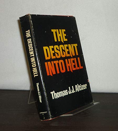 The descent into hell;: A study of the radical reversal of the ...