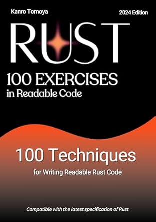 Amazon.com: 100 Knocks for Rust Readable Code: 100 Techniques for Writing Readable Code in Rust ...