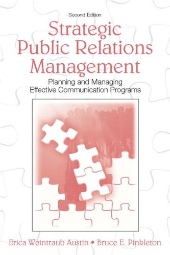 Strategic Public Relations Management: Planning and Managing Effective ...