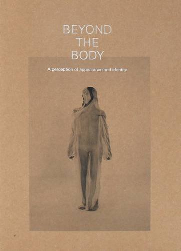 Buy Beyond the Body: A Perception of Appearance and Identity Book ...