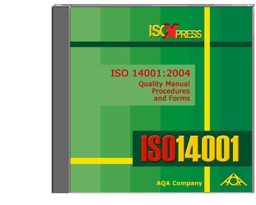 ISO 14001:2004 Environmental Manual, Procedures and Forms: ISOXpress ...