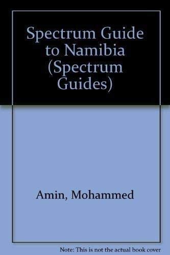 Spectrum Guide to Namibia (Spectrum Guides): Willets, Duncan, Amin ...