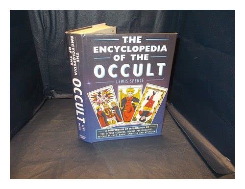 The Encyclopedia of the Occult: Spence, Lewis (1874-1955): Amazon.com ...