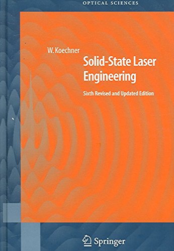 Solid-State Laser Engineering - Updated (REV 06) by Koechner, Walter [Hardcover (2006 ...