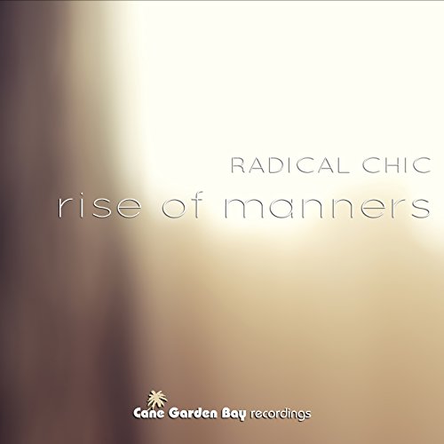Play Rise of Manners by Radical Chic on Amazon Music