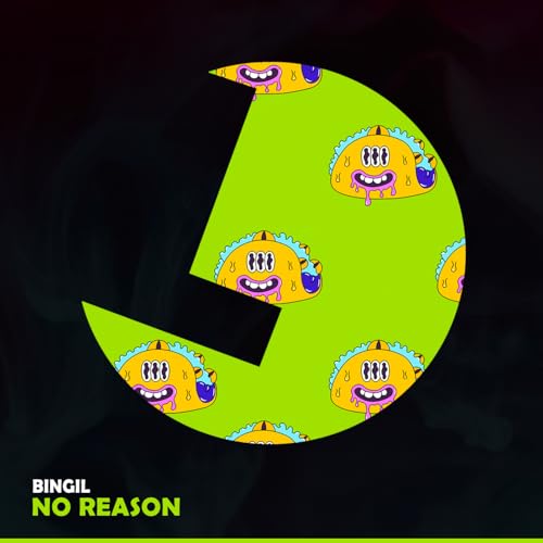 No Reason by Bingil on Prime Music