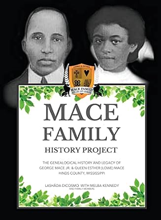 Mace Family History Project: The Genealogical History And Legacy Of ...