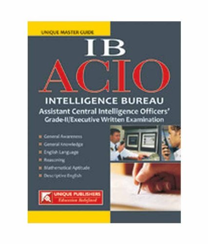 ACIO - Intelligence Bureau: Unique Research Academy: 9788183574129 ...