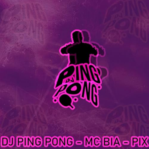 Écouter Pix par DJ Ping Pong & Mc Bia sur Amazon Music Unlimited