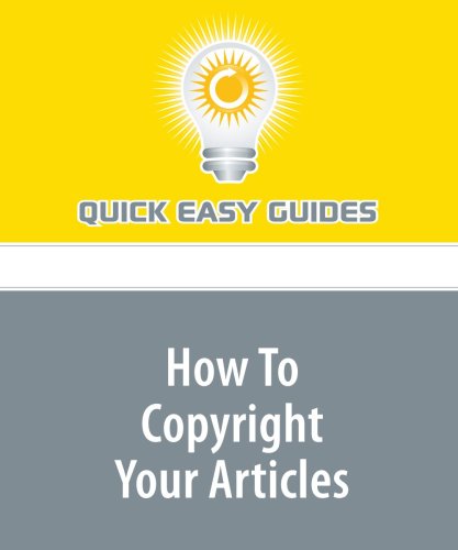 How To Copyright Your Articles : Amazon.in: Books
