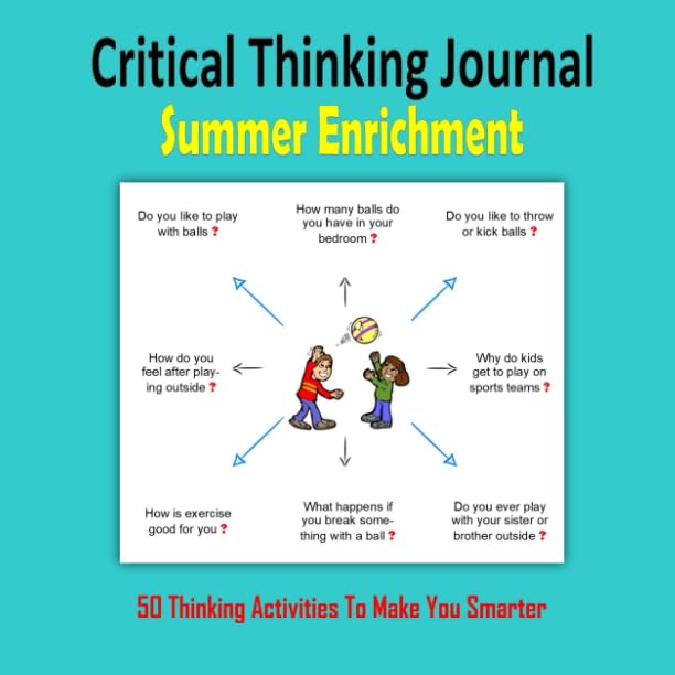 Critical Thinking Journal - Summer Enrichment: Mahoney, C ...