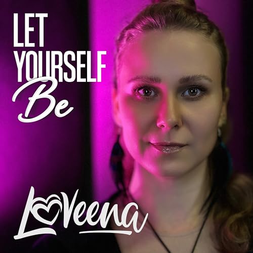Amazon Music - Dasha LoveenaのLet Yourself Be - Amazon.co.jp