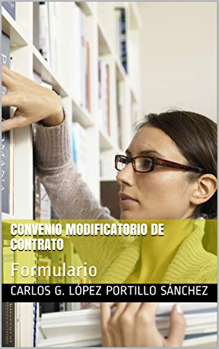 CONVENIO MODIFICATORIO DE CONTRATO: Formulario (Contratos civiles nº 24 ...