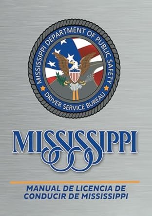 Manual de licencia de conducir de Mississippi (Mississippi Driver's ...