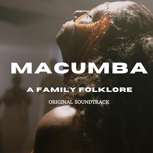 Macumba: A Family Folklore Original Soundtrack von Tenda Espírita ...