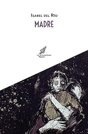 Amazon.com: Madre (Spanish Edition) eBook : del Río, Isabel , Sales ...