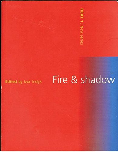 Fire & Shadow Heat 1. New Series: Indyk, Ivor (editor): 9780957831117 ...