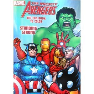 The Mighty Avengers Big Fun Book to Color ~ Standing Strong: unknown ...